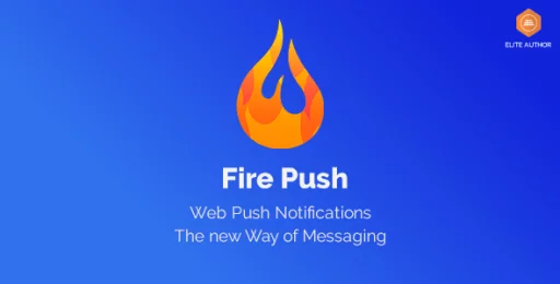 Fire Push – WordPress HTML Web Push Notifications - ToolsZilla