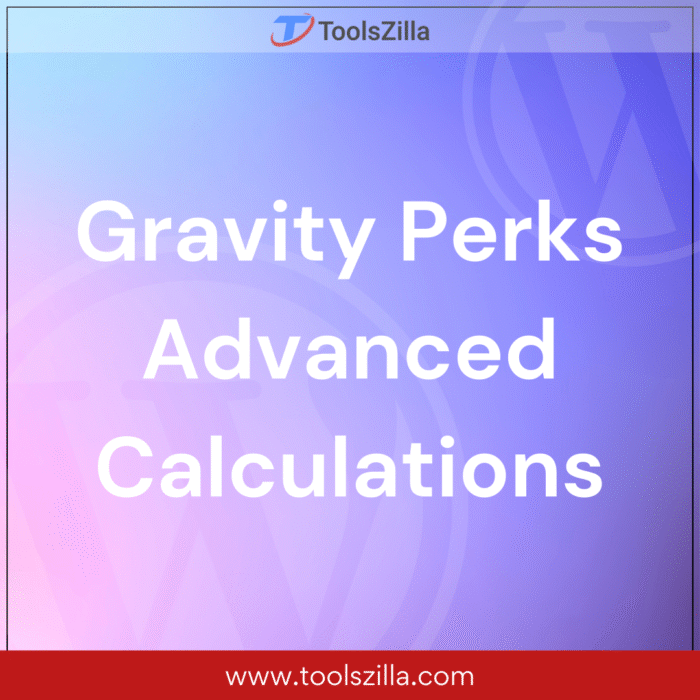 Gravity Perks Advanced Calculations - ToolsZilla