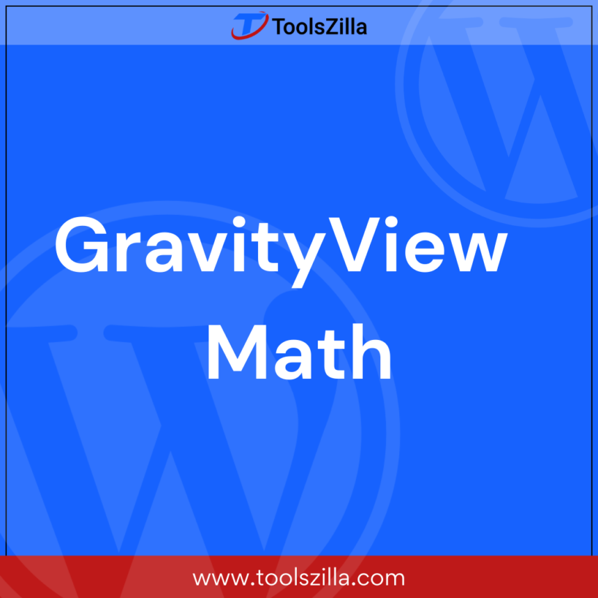 GravityView – Math - ToolsZilla