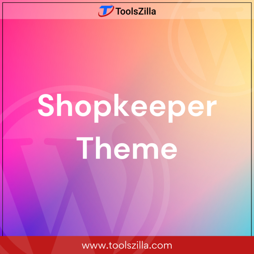 Shopkeeper Theme - ToolsZilla