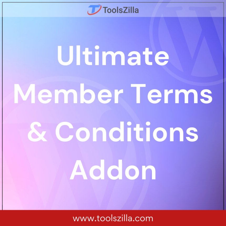 Ultimate Member Terms & Conditions Addon - ToolsZilla