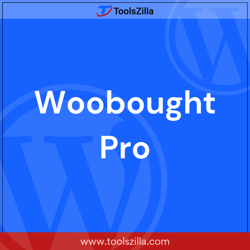 Woobought Pro - ToolsZilla