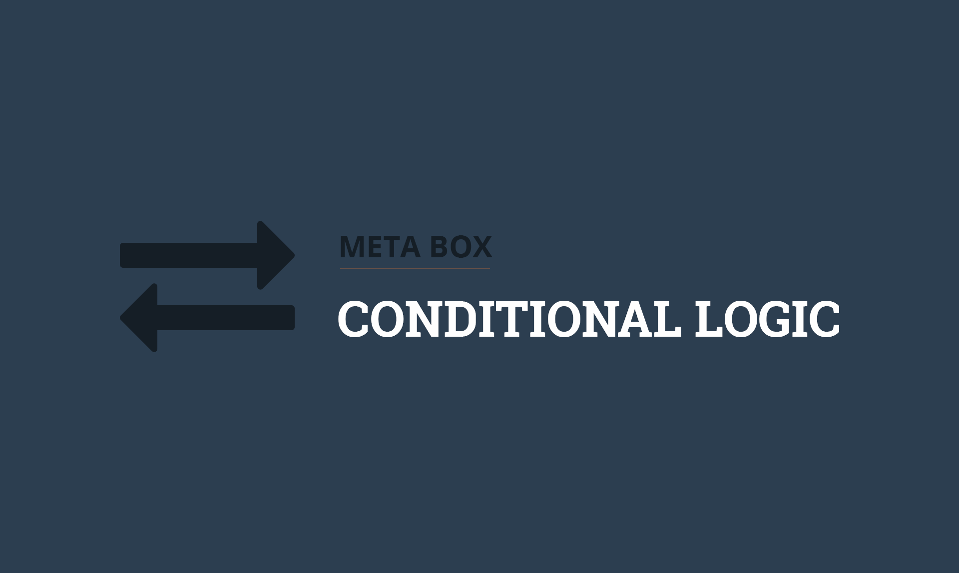 Meta Box Conditional Logic - ToolsZilla